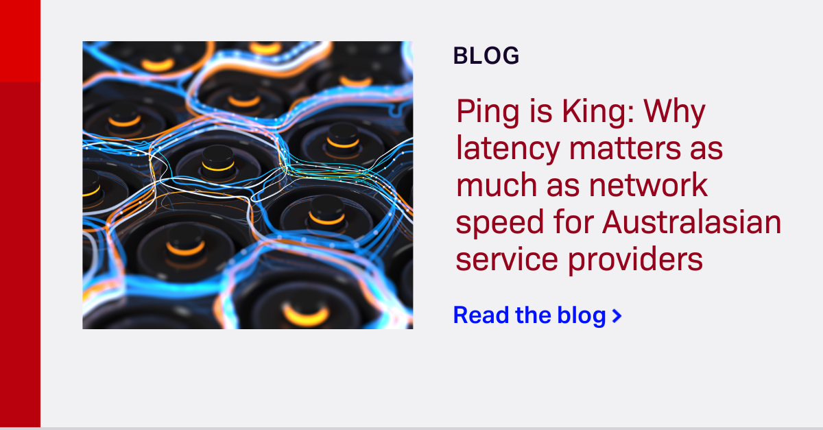 Ping is King: Why latency matters as much as network speed for ...