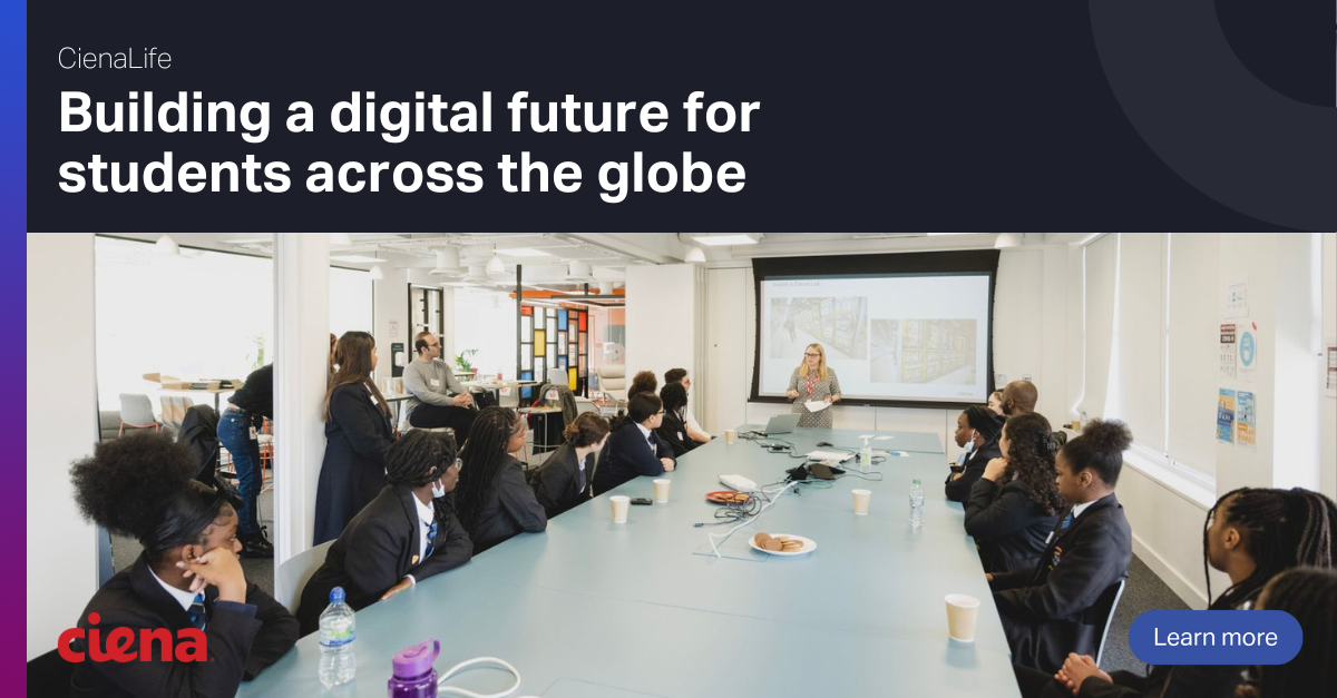 Building a digital future for students across the globe - Ciena