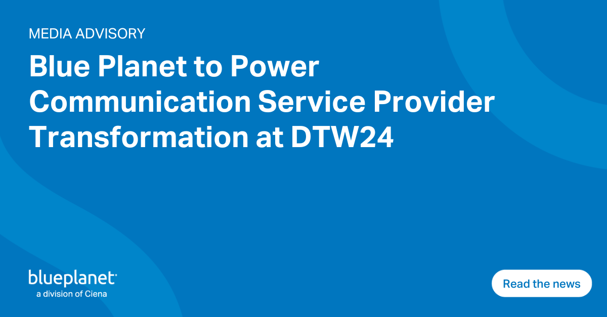 Blue Planet to Power Communication Service Provider Transformation at ...