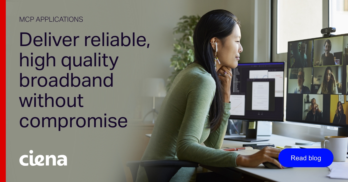 Pave your path to better broadband with Ciena’s Navigator Network ...